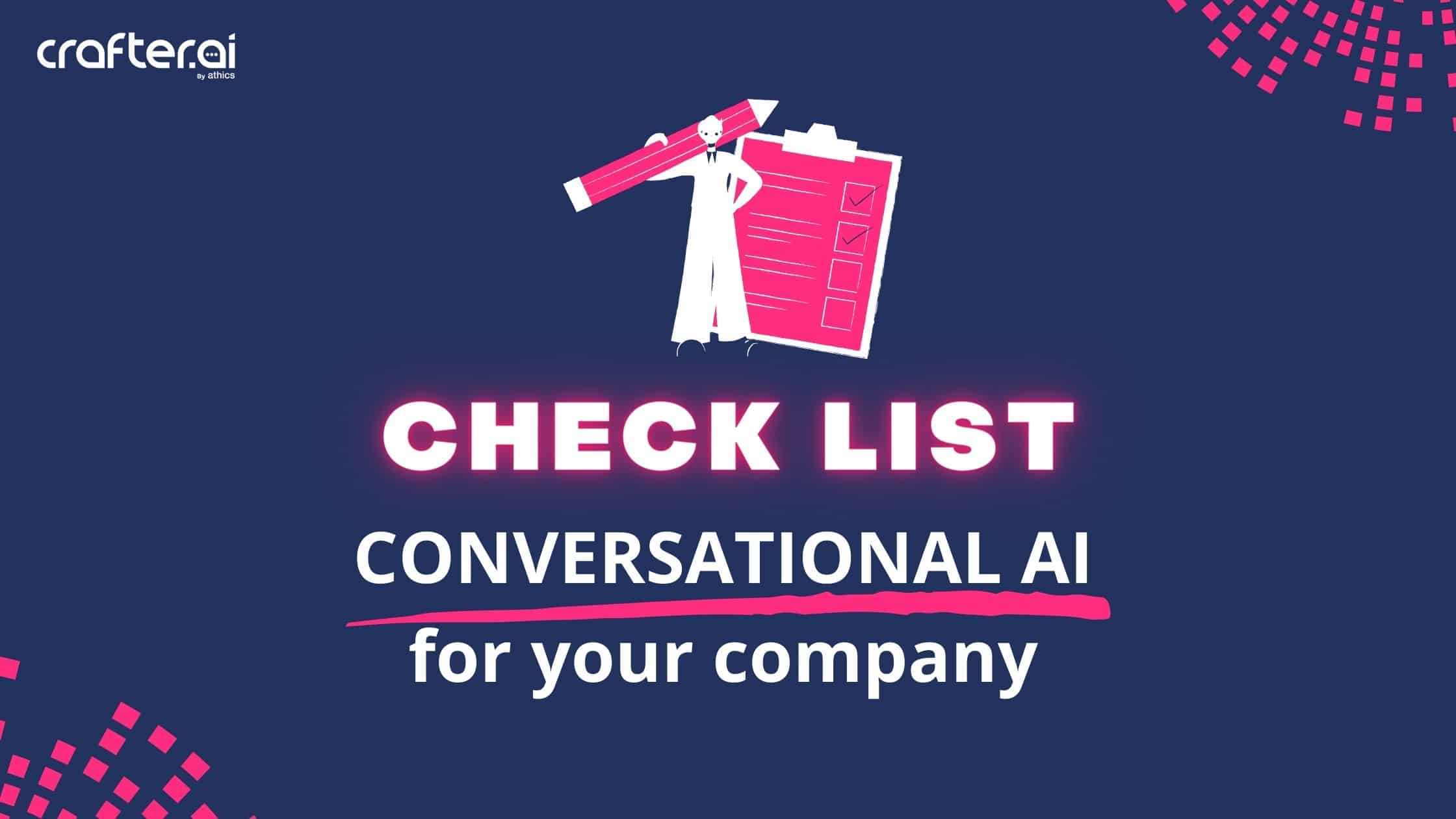 Checklist: how to integrate a chatbot in your company Checklist: how to integrate a chatbot in your company